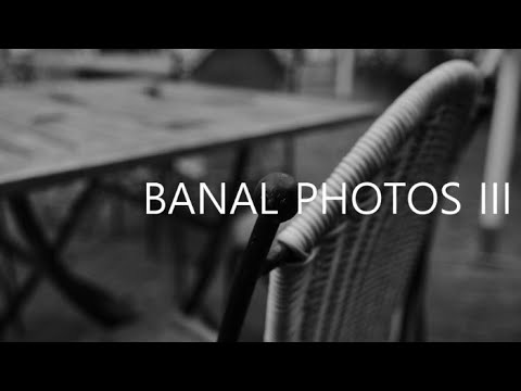 "Banal photos 3" - Banale und alltägliche Fotografien - YouTube