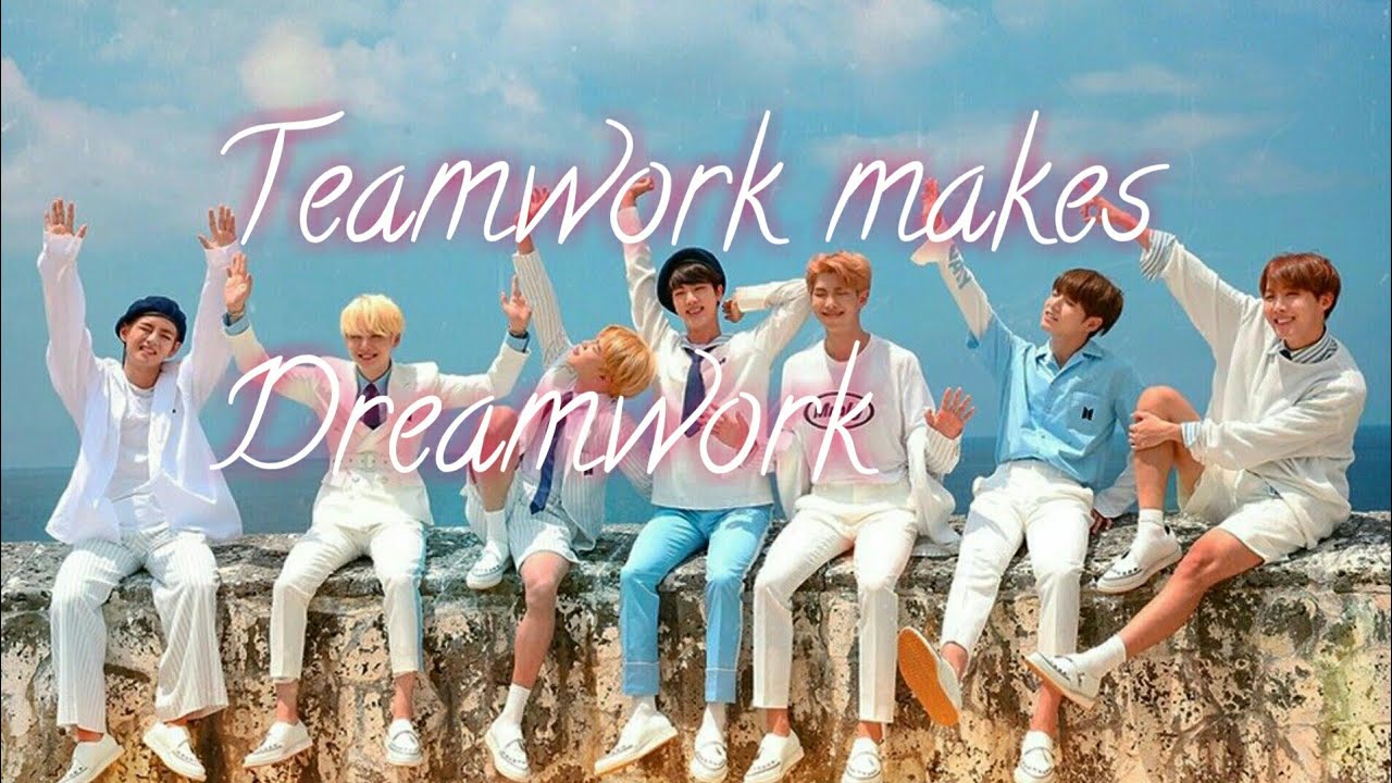 BTS * Teamwork makes DreamWork * - YouTube
