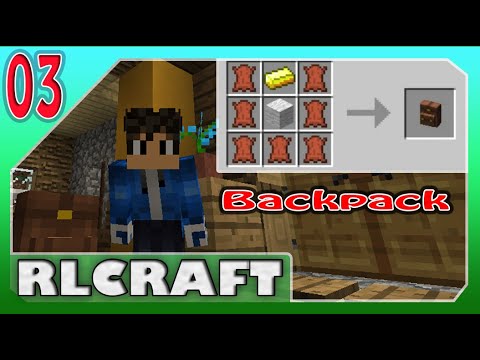 Bikin Tas Ransel ( Backpack ) #Hari ke 03 - RLCRAFT Minecraft Survival ...