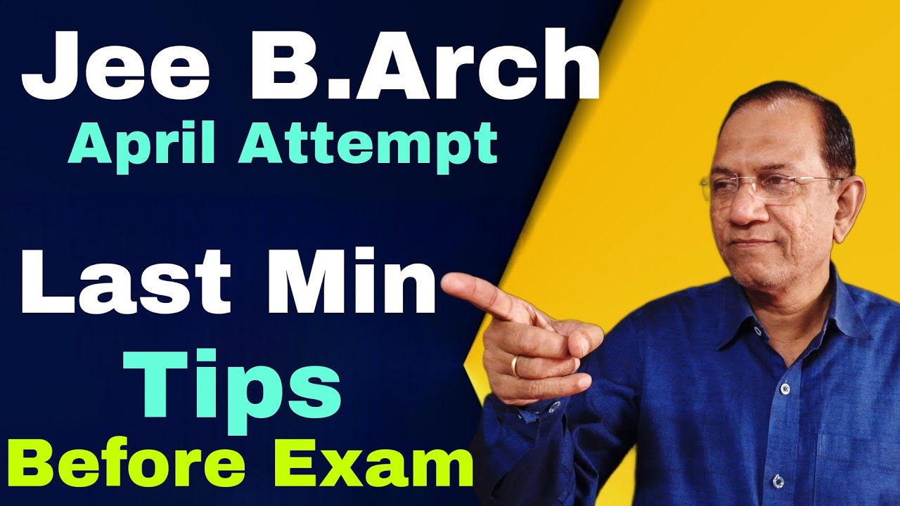 Last Min Tips For Drawing ,Aptitude & Math For Jee B Arch April 2024 ...