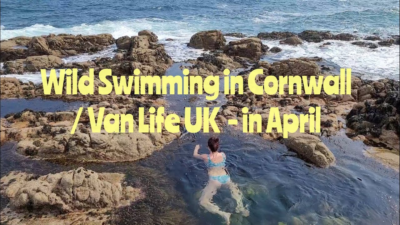 Wild Swimming in Cornwall / Van Life UK / Cornish Rockpools / Tintagel ...