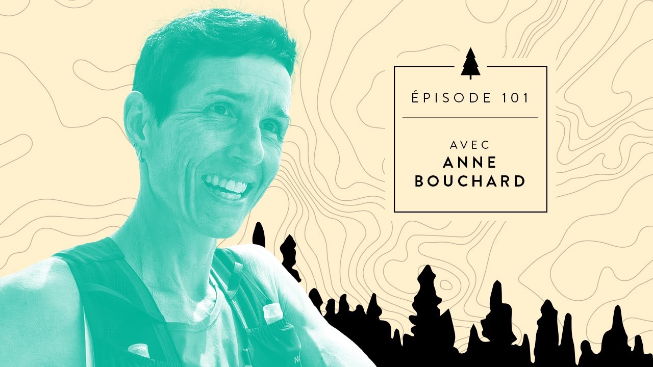 [ÉPISODE 101] Anne Bouchard - Faire face au vent norvégien - YouTube