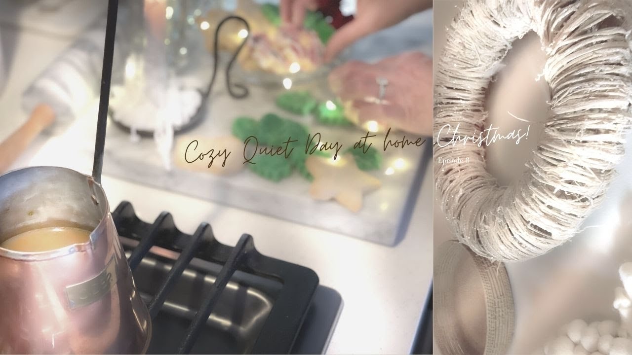 MEANINGFUL DAY | COZY QUIET DAY AT HOME CHRISTMAS - Episode 8 - YouTube
