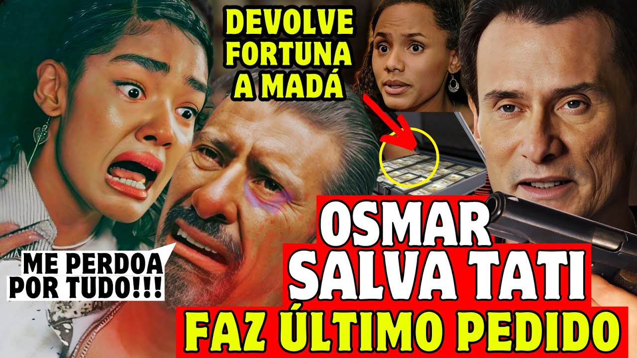 VOLTA POR CIMA! - Osmar Vira HERÓI Salva Tati e Devolve Fortuna Resumo Novela Volta por cima Ao ...