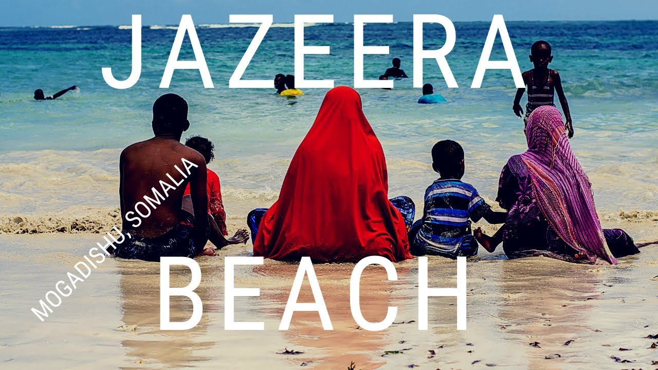 JAZEERA BEACH, MOGADISHU SOMALIA. - YouTube