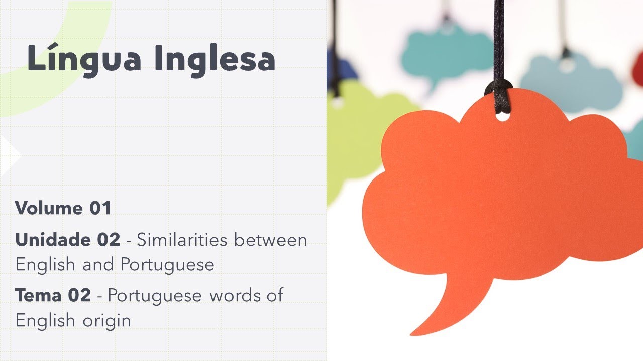 UNID 02 - TEMA 02 - Portuguese words of English origin - YouTube