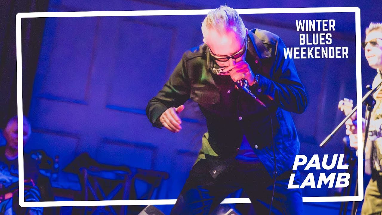 Paul Lamb interview, harmonica roots, blues spirit and live performance ...