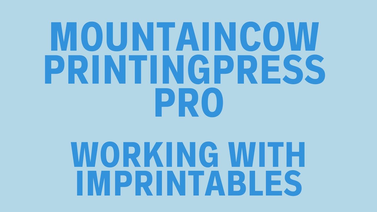 Mountaincow PrintingPress Pro Extreme - Working with Imprintable Card ...