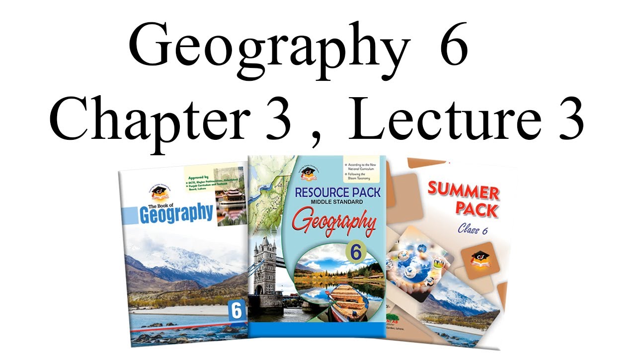 Geography Class 6 Chapter 3 Lecture 3 - YouTube