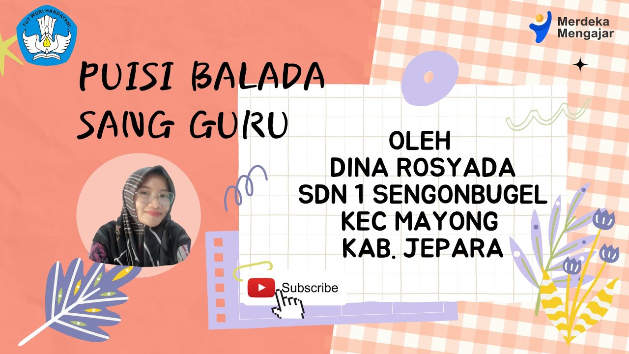 PUISI BALADA SANG GURU OLEH DINA ROSYADA SDN 1 SENGONBUGEL - YouTube