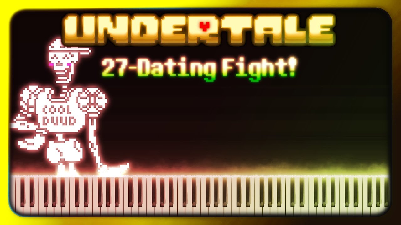 Daily UNDERTALE Song Covers | 27-Dating Fight! - YouTube