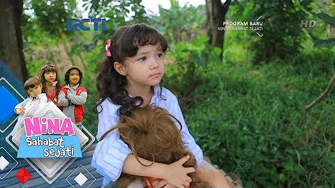 NINA SAHABAT SEJATI [24 Mei 2018] - YouTube
