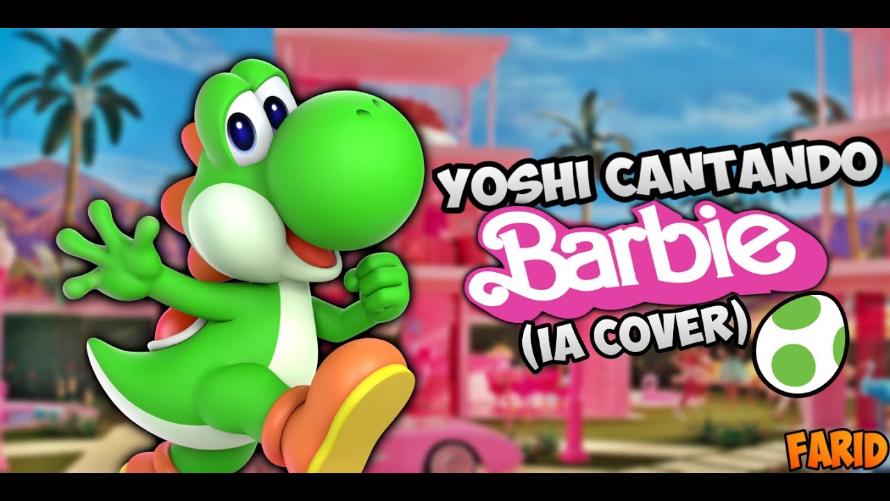 Yoshi Cantando - Barbie Girl (Ia Cover) - YouTube Music