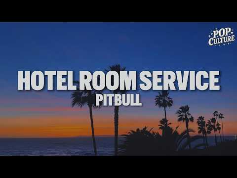 Pitbull - Hotel Room Service (LYRICS)