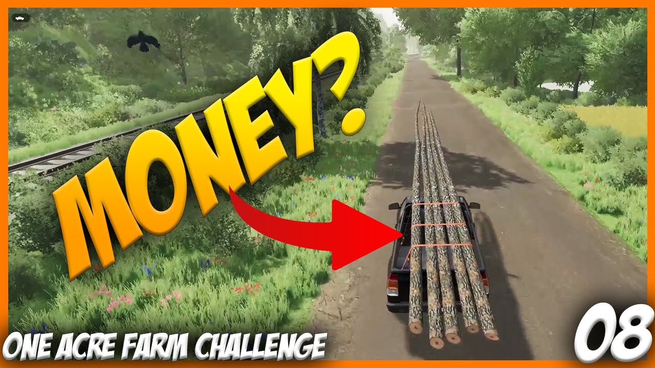 Selling Some of Our Trees! - FS22 No Mods One Acre Challenge Part 8 ...