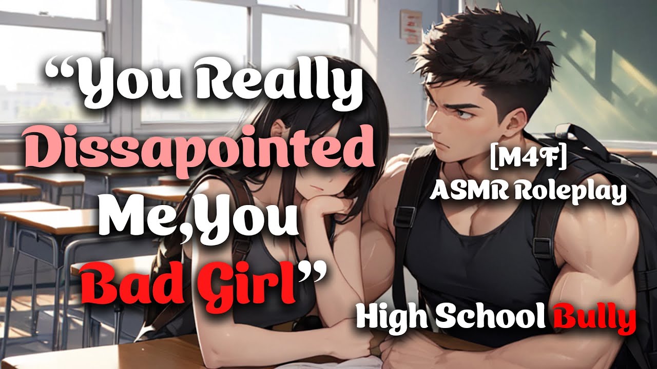 [M4F][ASMR Roleplay] High School Bully 💪 [Pretty Nerd][Muscle Bully ...