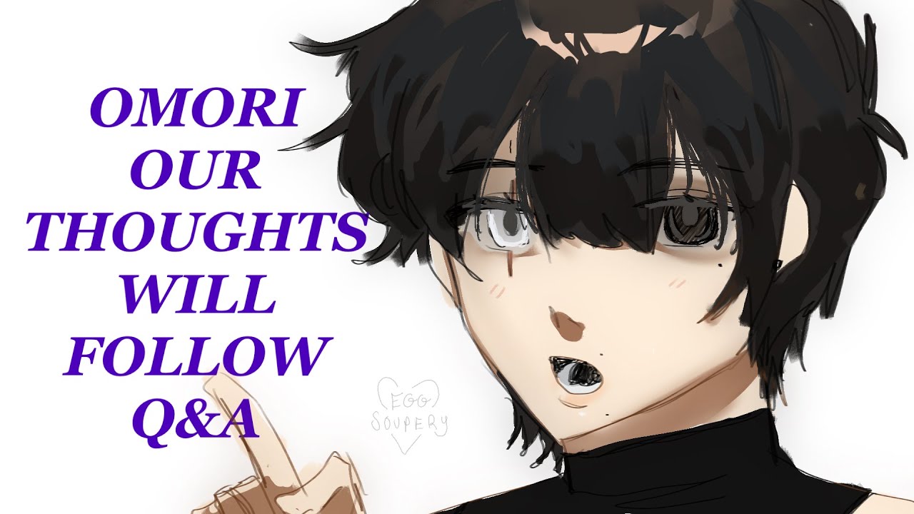 OMORI AU - Our Thoughts Will Follow Character Q&A - (Chapter 2.5) - YouTube