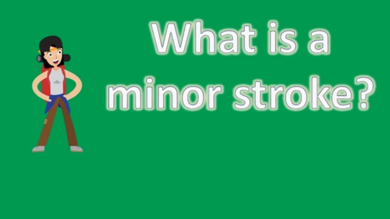 What is a minor stroke ? | Health FAQ Channel - YouTube