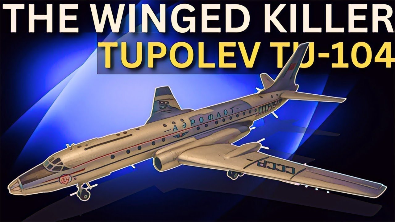 TU-104: A Fatal Design - YouTube
