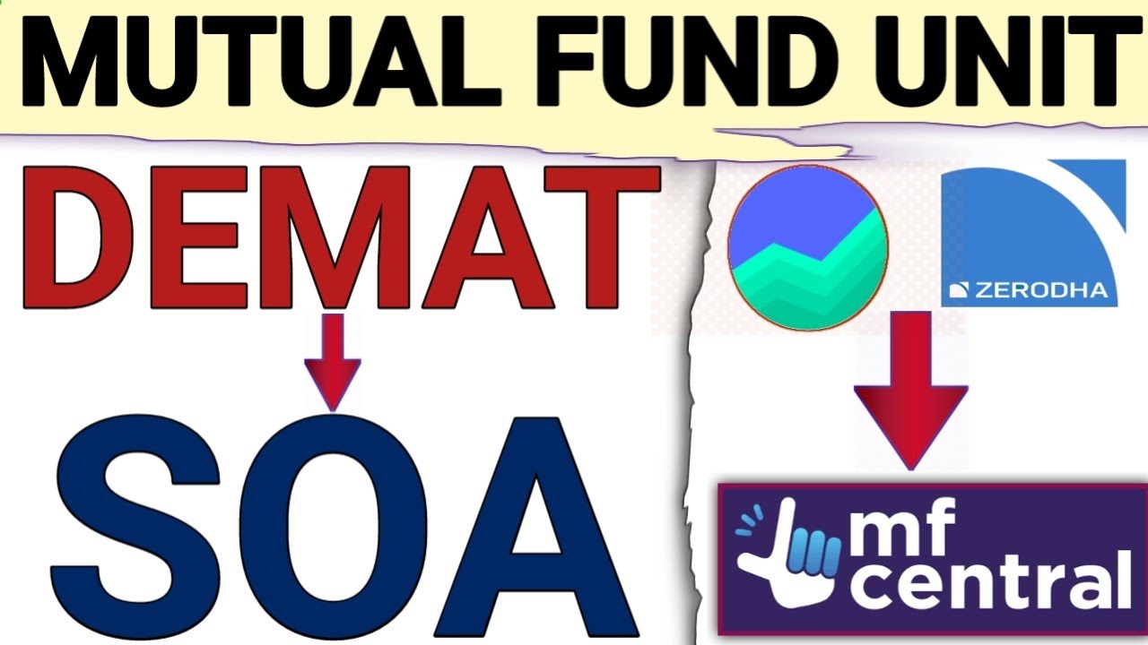HOW TO SHIFT MUTUAL FUNDS UNITS FROM DEMAT FORMAT TO SOA FORMAT|ZERODHA ...
