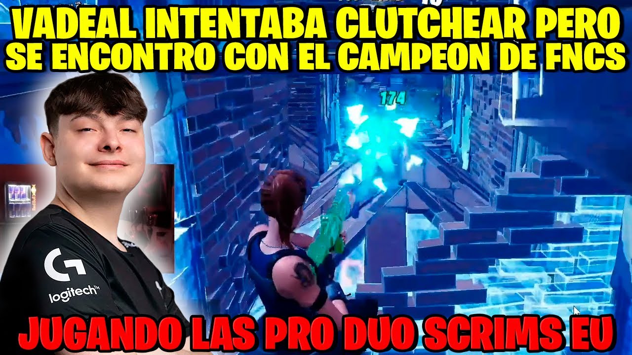 VADEAL INTENTABA CLUTCHEAR EL ENDGAME HASTA QUE SE ENCONTRO CON EL ...