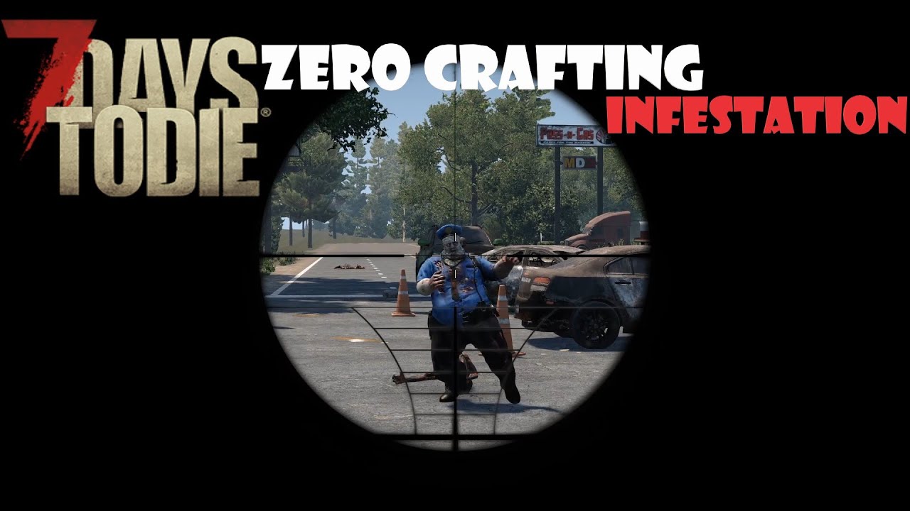 7 Days To Die: Zero Crafting Desert Challenge - Day 6 - Infestation ...