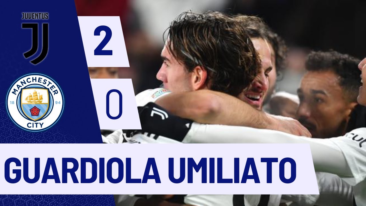 GUARDIOLA UMILIATO | POST-PARTITA JUVENTUS-MANCHESTER CITY 2-0 - YouTube