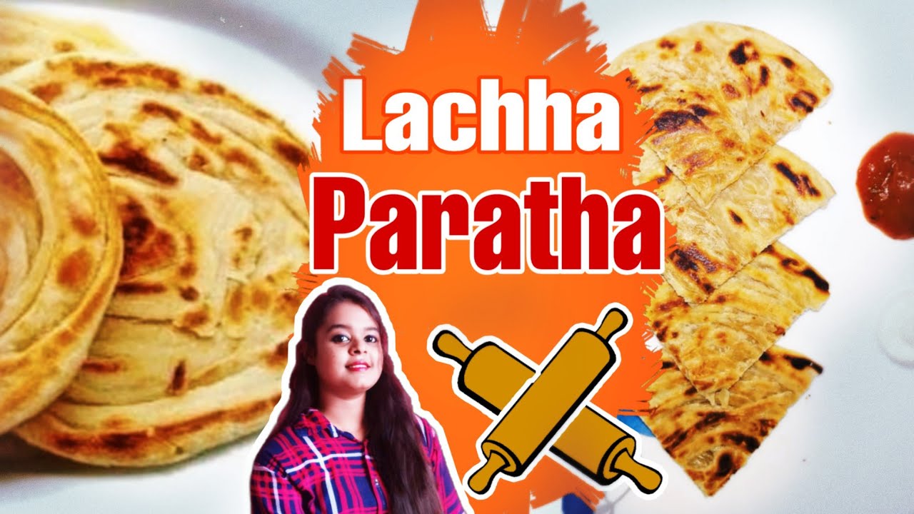 Lachcha Paratha Recipe | Easy way to make many Layered Lachcha Paratha ...