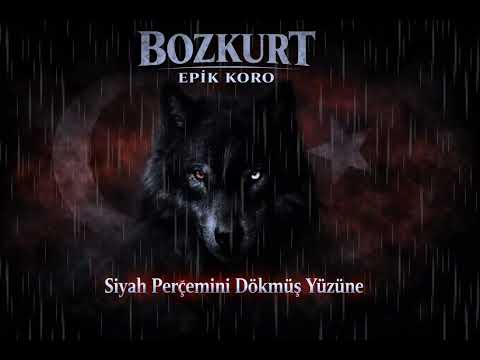 Siyah Perçemini Dökmüş Yüzüne | 🇹🇷Bozkurt Epik Koro🐺