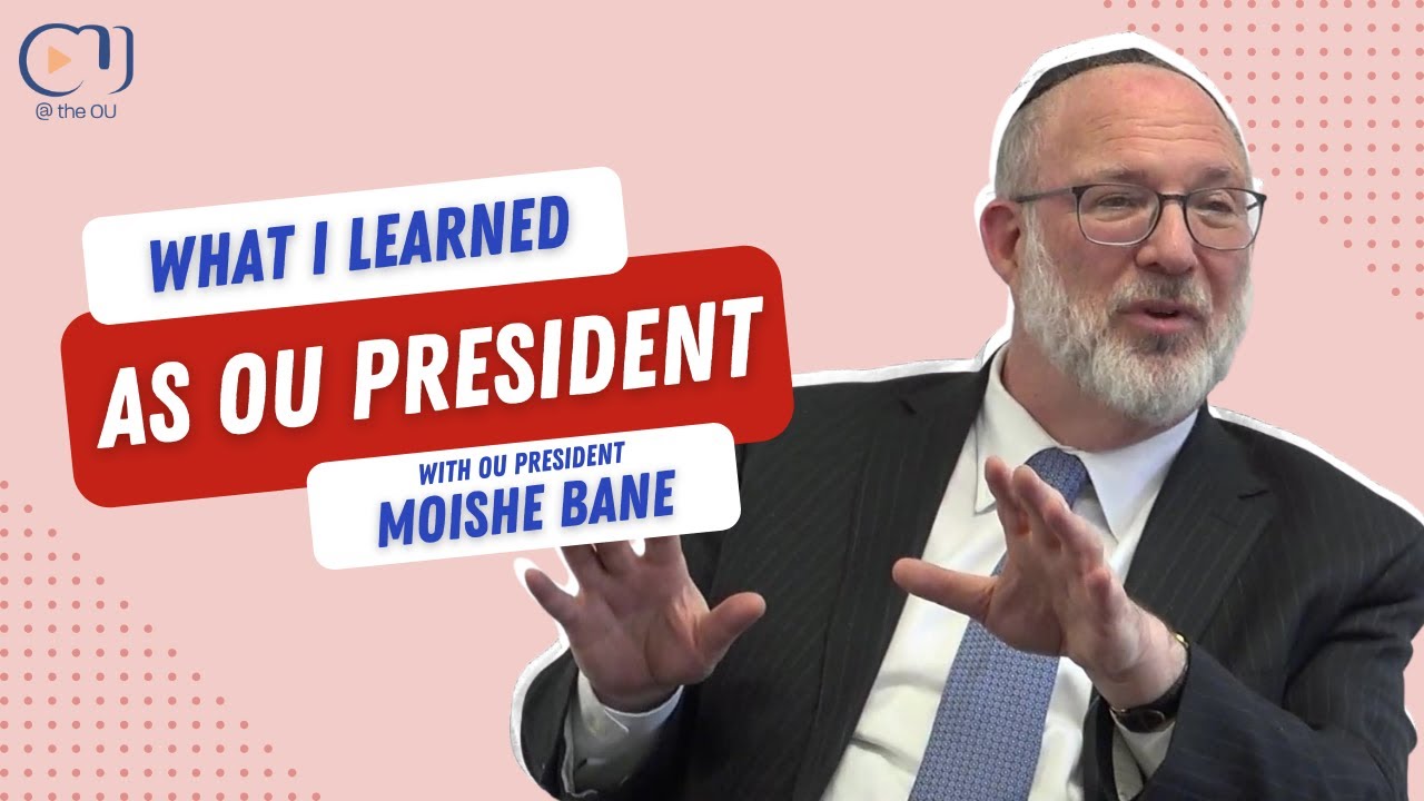 Moishe Bane: Lessons Learned as OU President - YouTube