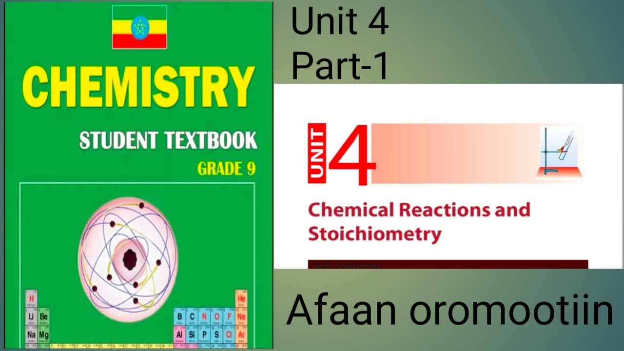 Ethiopian grade 9 Chemistry unit 4 p_1 (Afaan oromootiin) - YouTube