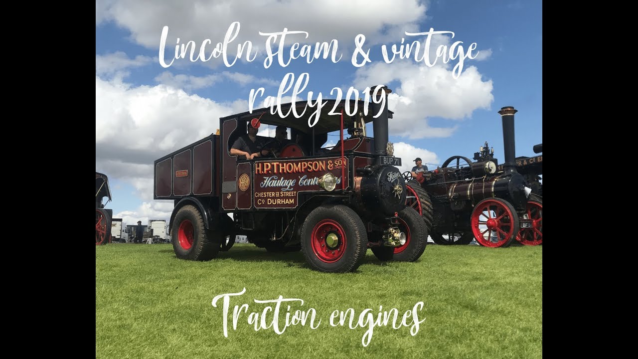 Lincoln steam & vintage rally 2019 ***traction engines*** (3 of 4 ...