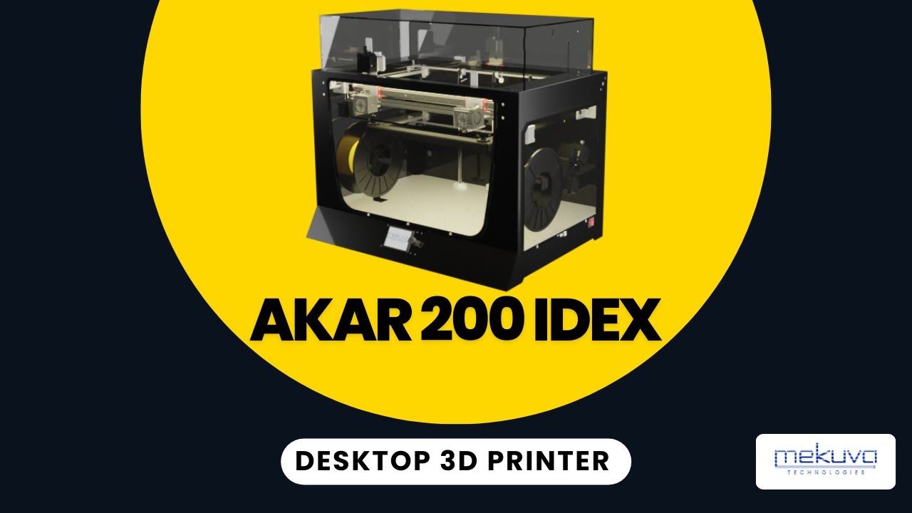 AKAR 200 IDEX Desktop 3D Printer | Mekuva Technologies - YouTube