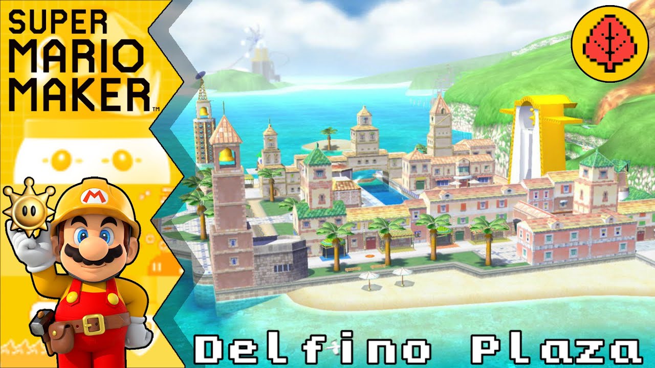 Delfino Plaza (Super Mario Sunshine) - Super Mario Maker - YouTube