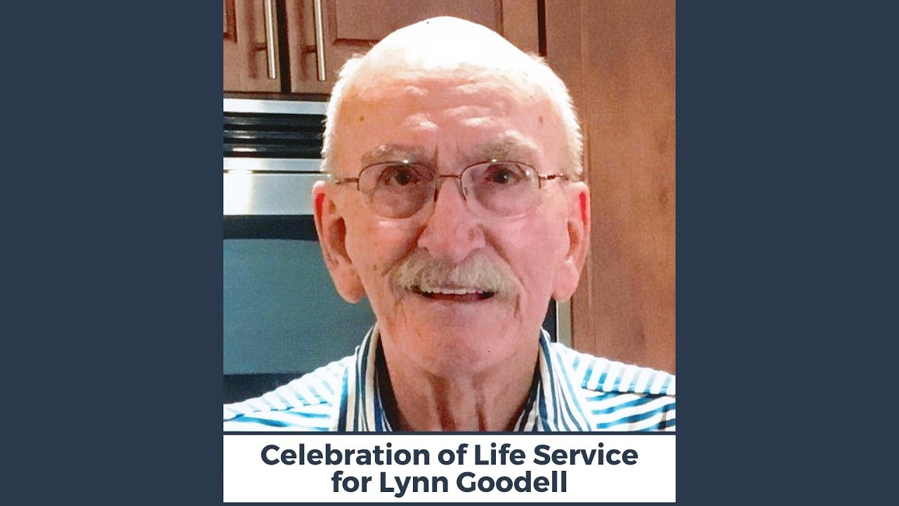 Celebration of Life Service for Lynn Goodell - YouTube