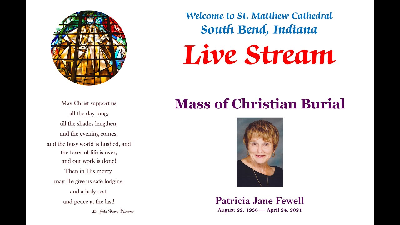 11:00 AM Funeral Mass for Patricia Jane Fewell, R.I.P. - YouTube