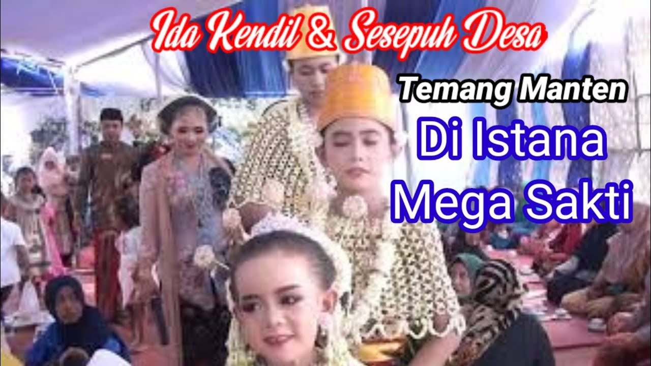 Bunga Famili 2022 Ida Kendil Timang Manten bersama sesepuh desa - YouTube