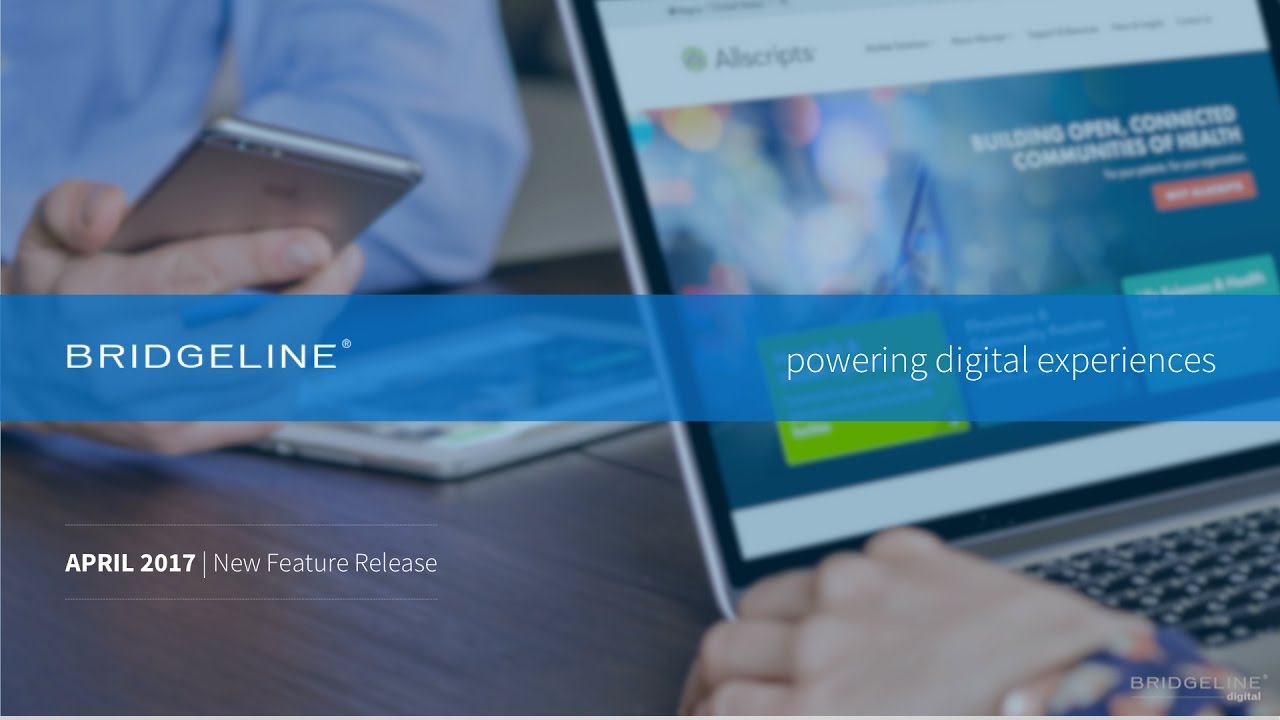 Bridgeline New Feature Release - April 2017 - YouTube