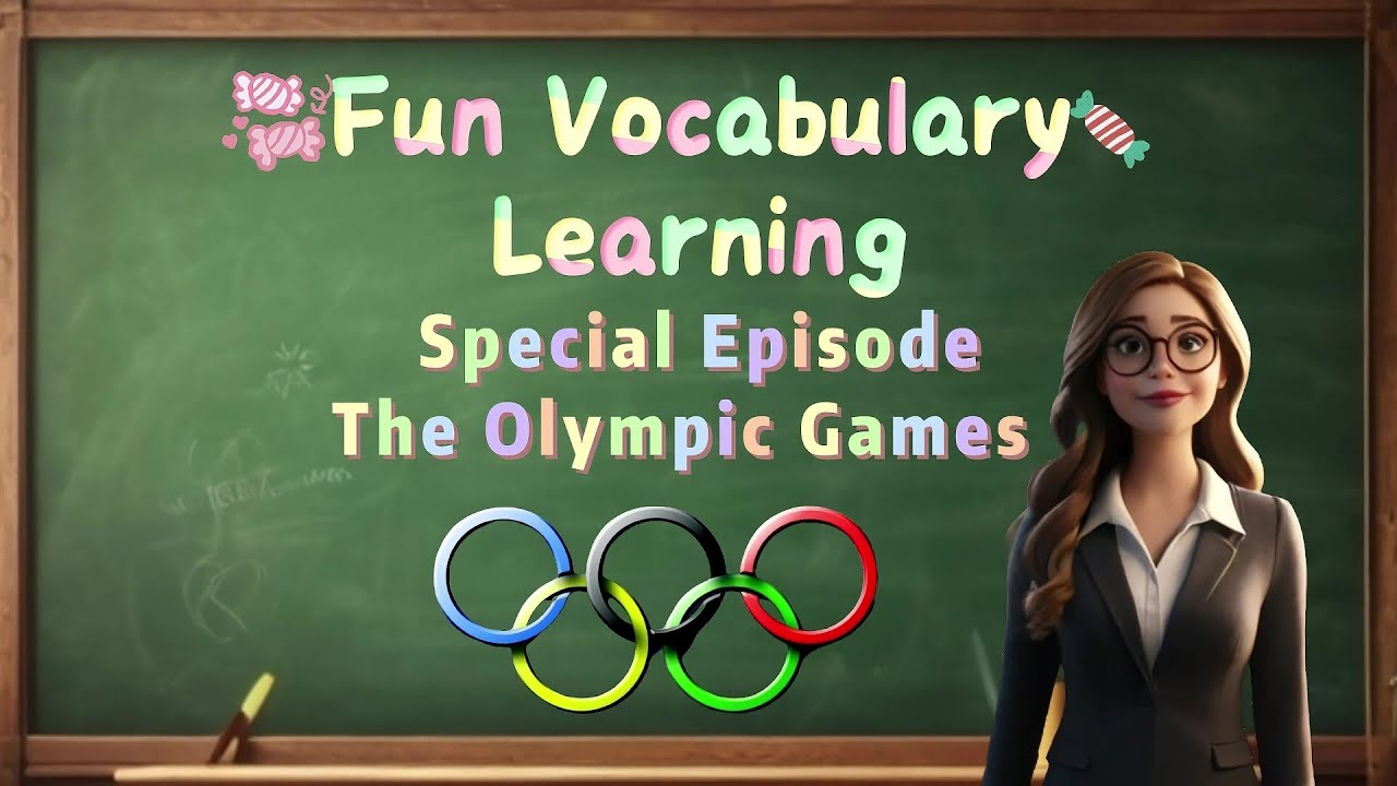 Fun Vocabulary Learning Episode 9 | Special Episode - The Olympic Games ...