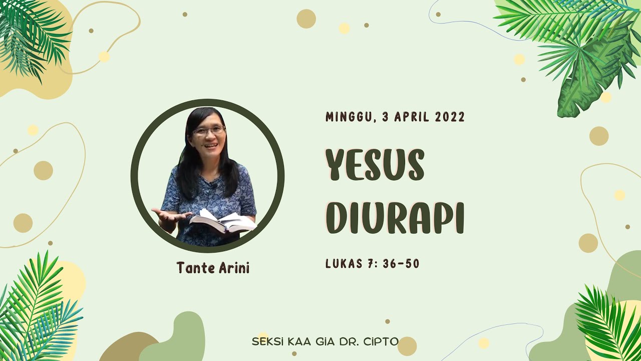 Yesus Diurapi || Ibadah KAA 3 April 2022 - YouTube
