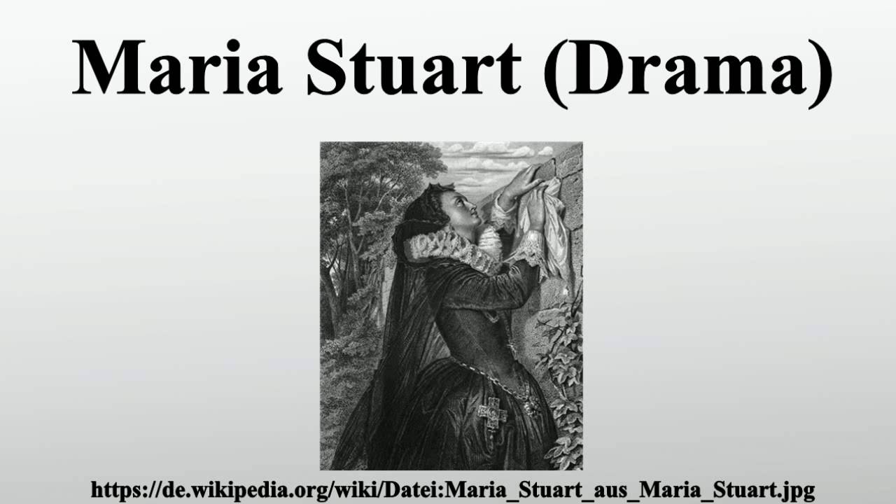 Maria Stuart (Drama) - YouTube