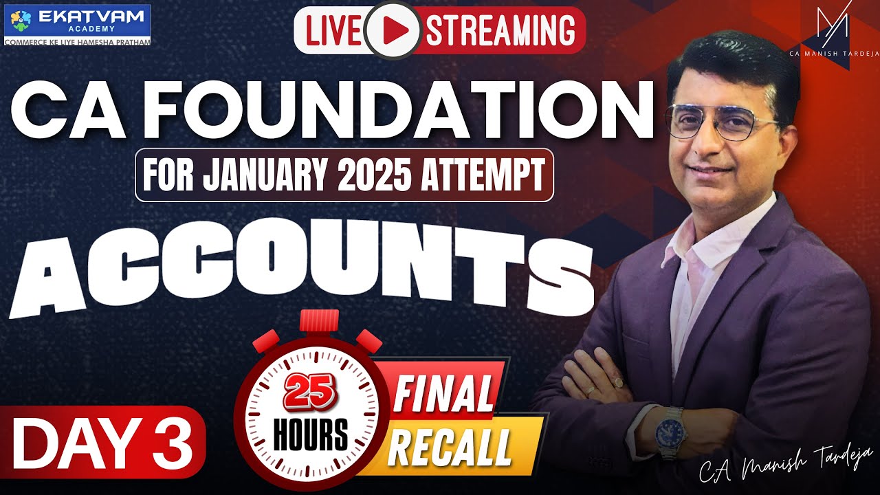 🔴 Final Recall | CA Foundation Accounts | January 2025 Attempt | CA ...