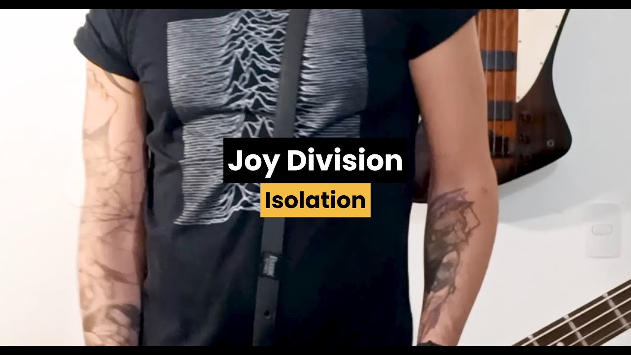 Joy Division - Isolation [Bass Cover] - YouTube