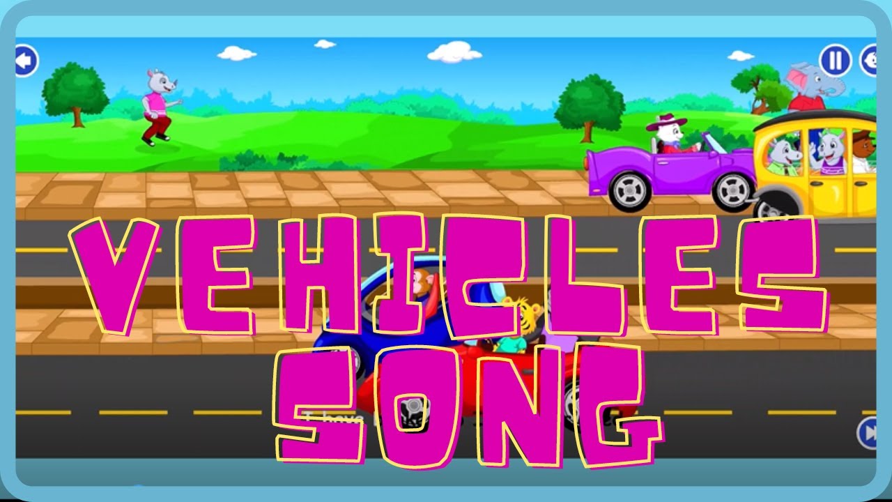 Lesson Vehicle Song For Kids - YouTube