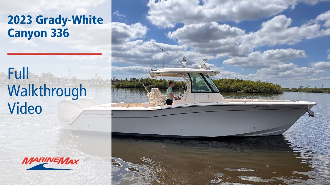 2023 Grady-White Canyon 336 | Full Walkthrough! MarineMax Stuart - YouTube