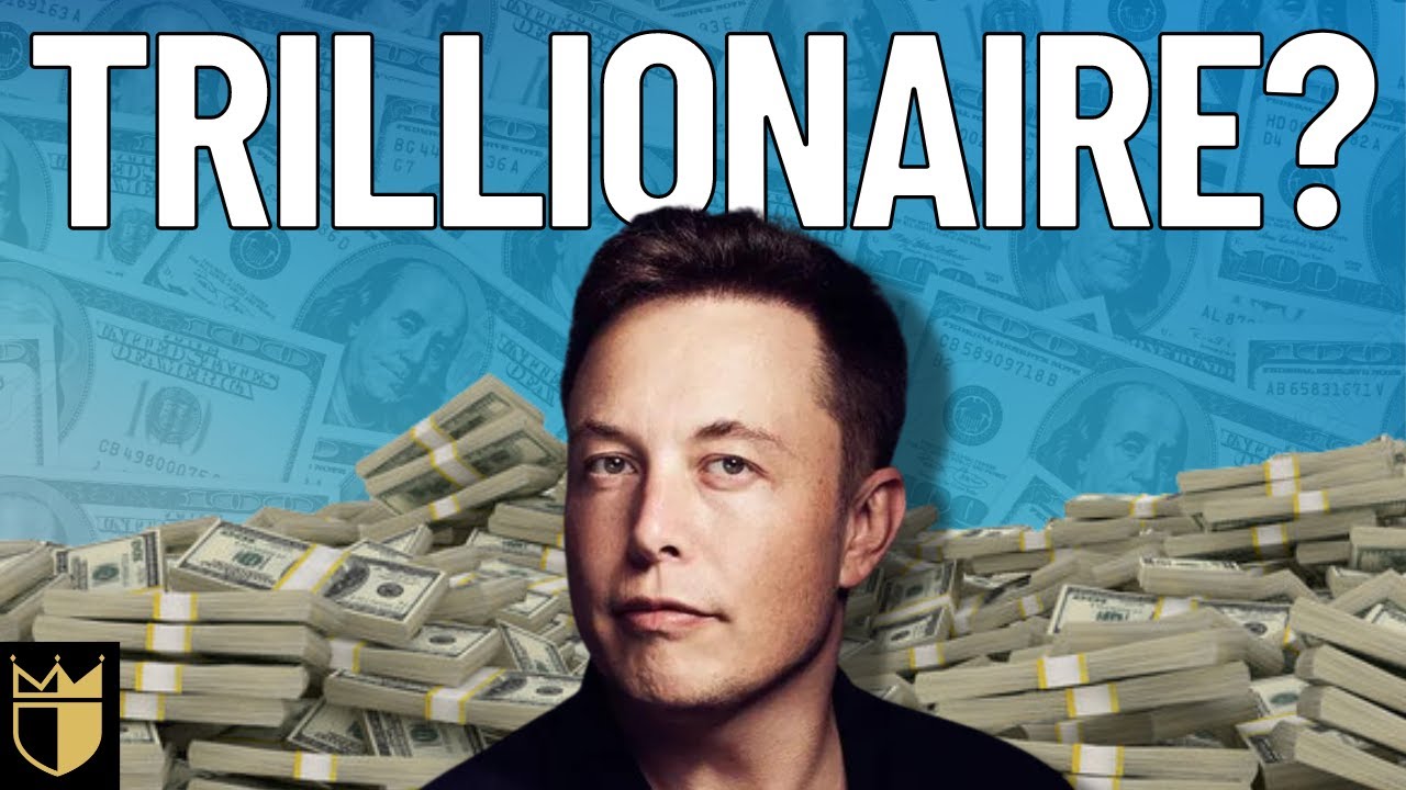 Will Elon Musk Be The First Trillionaire In The World? - YouTube