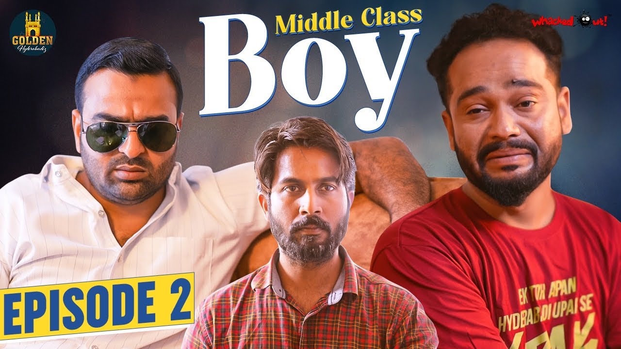 Middle Class Boy | Episode 2 | Season 2 | Hyderabadi Comedy Web Series ...