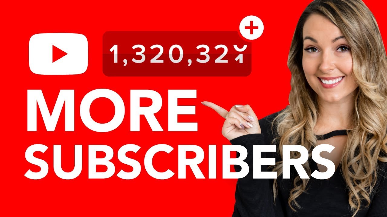 How To Get More Subscribers On YouTube - YouTube