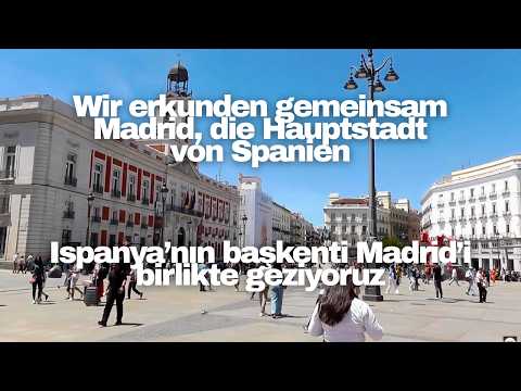 Kısa Bir Almanca Film - Wir erkunden gemeinsam Madrid, die Hauptstadtvon Spanien. - Kurz Filme