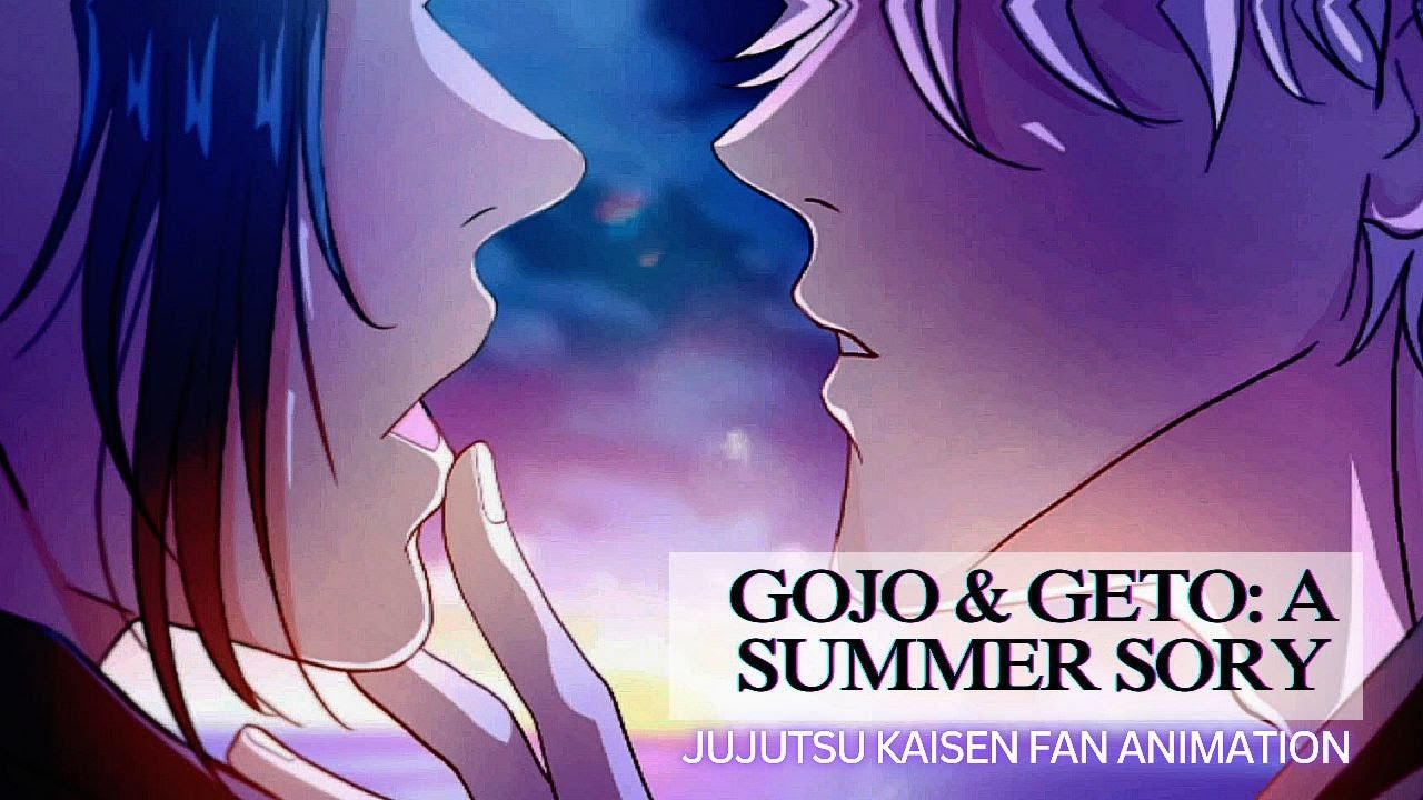 Gojo & Geto - A Summer Story / Jjk ANIMATIN - YouTube